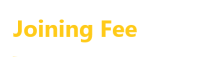 Joining Fee